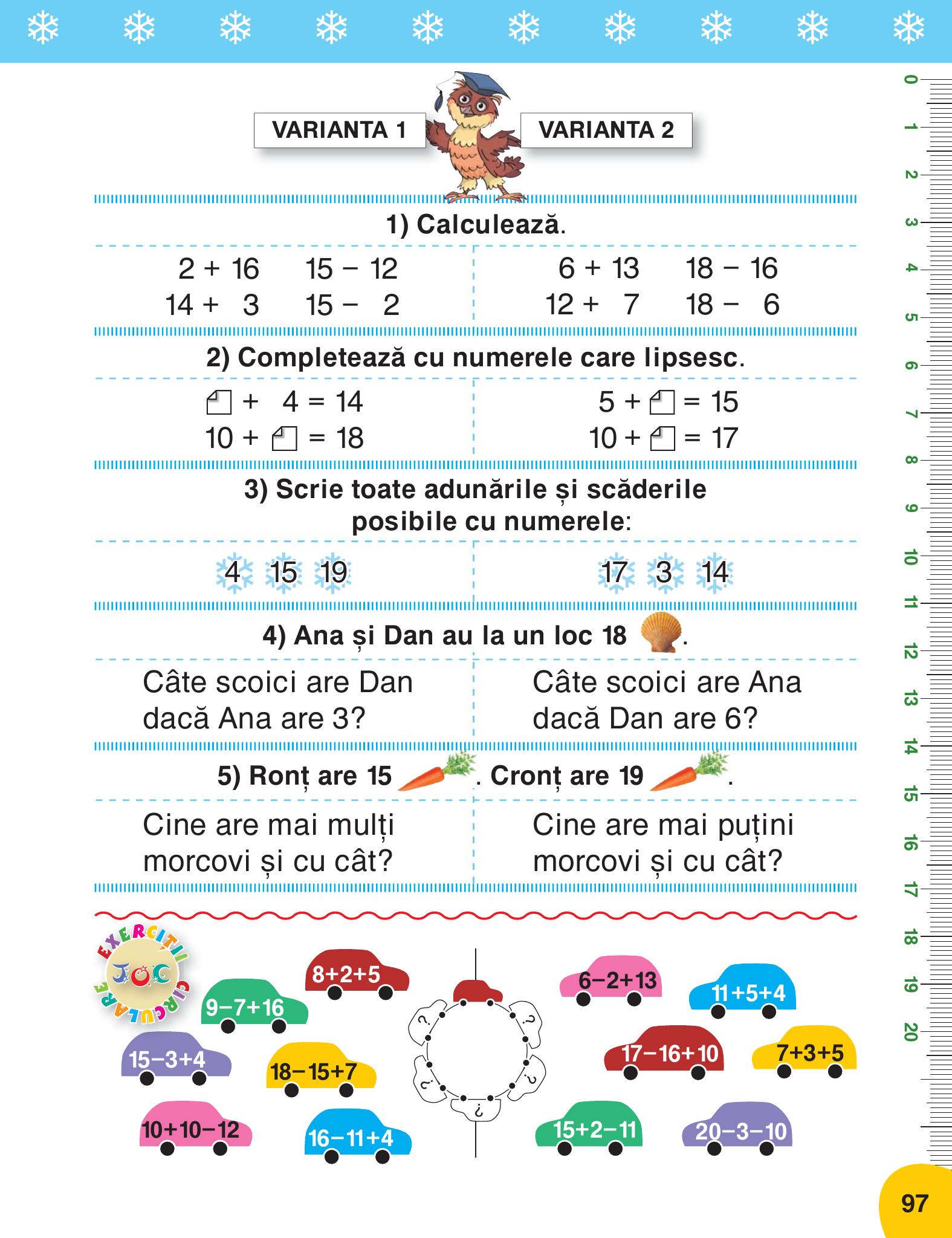 Matematică. Clasa I, MODULUL IV: În țara fulgilor de nea